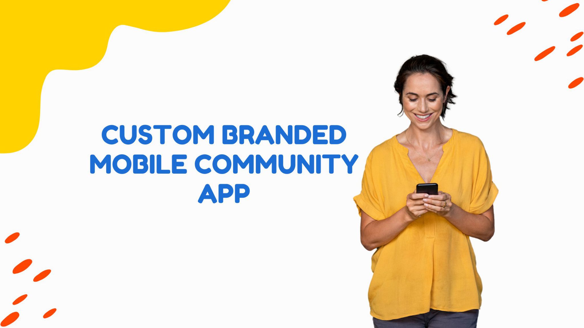 Custom Branded Mobile Community App - Build Yours